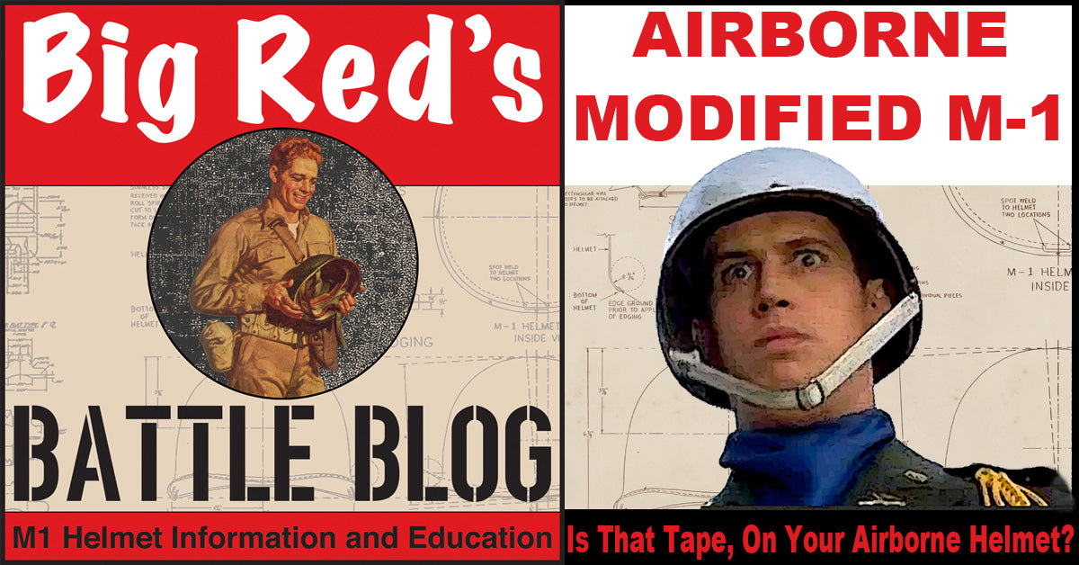 Airborne Field Modified M-1 Helmets – J. Murray Inc. 1944